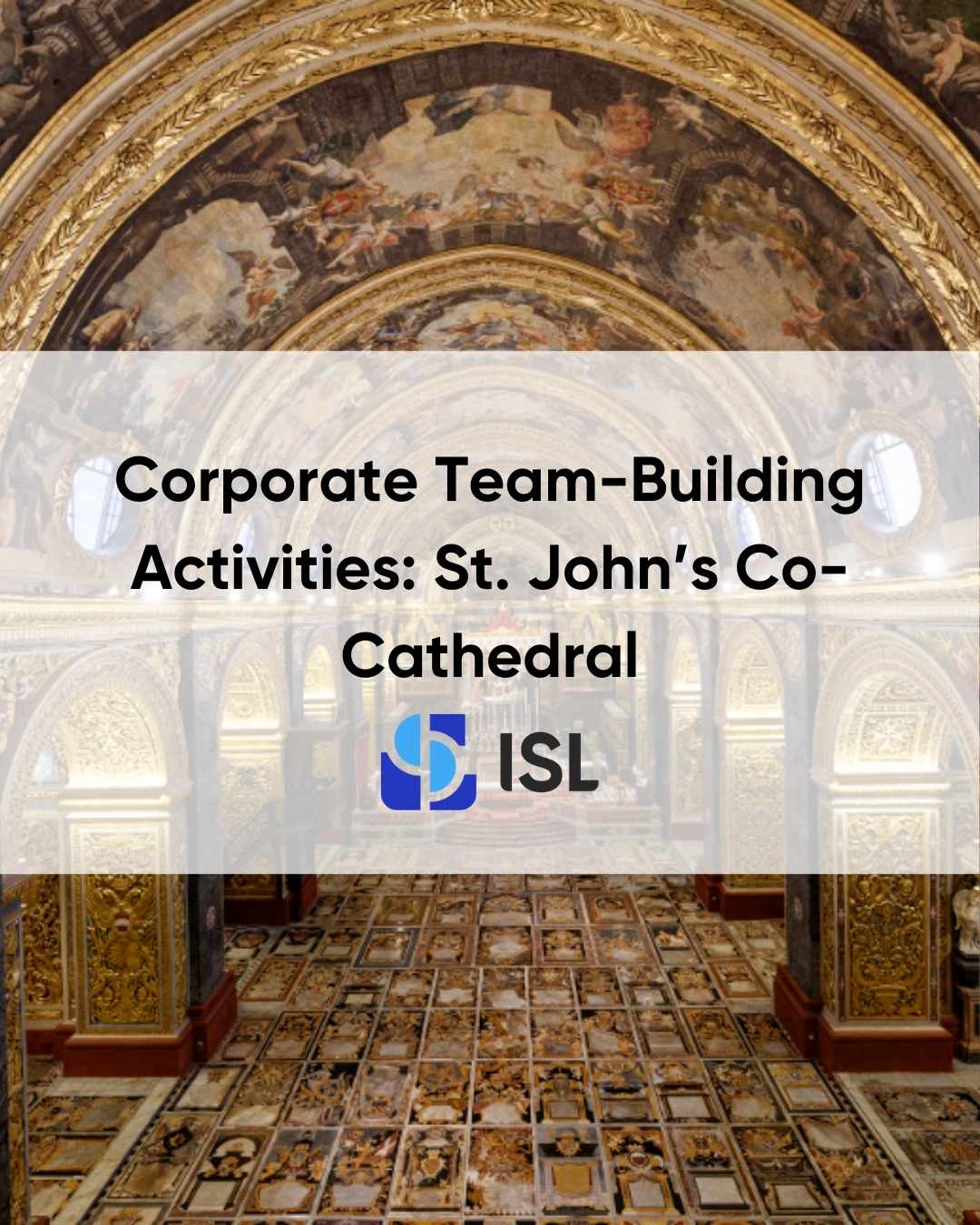 Corporate Team-Building Activities: St John's Co-Cathedral ⛪ ...